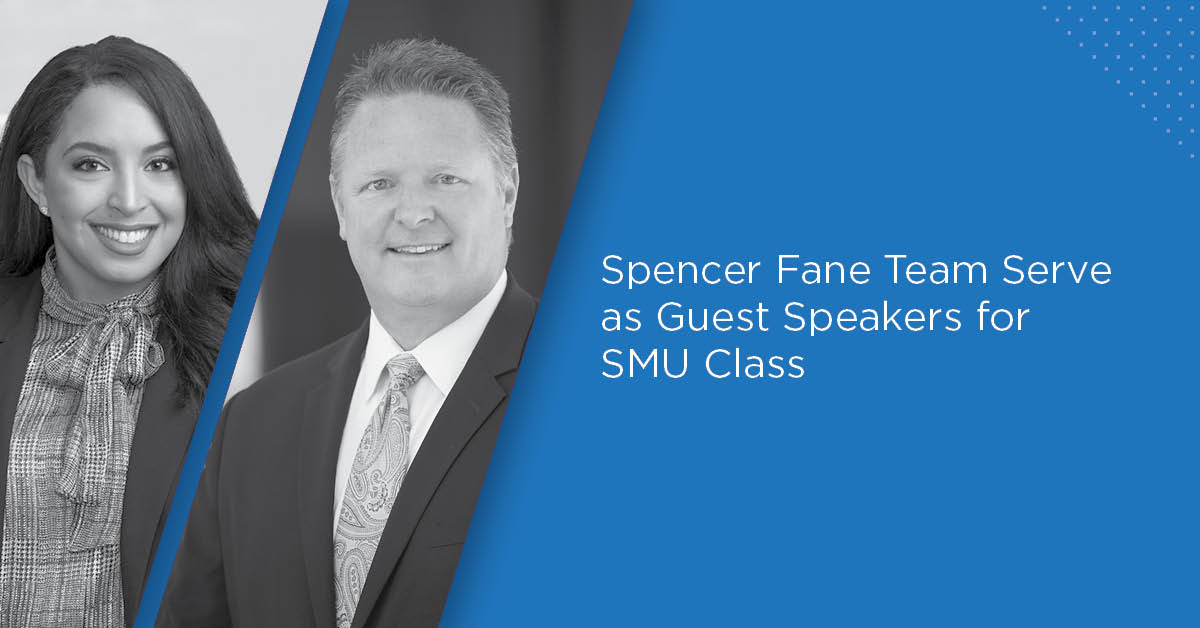 Spencer Fane Team Serve as Guest Speakers for SMU Class - Spencer Fane