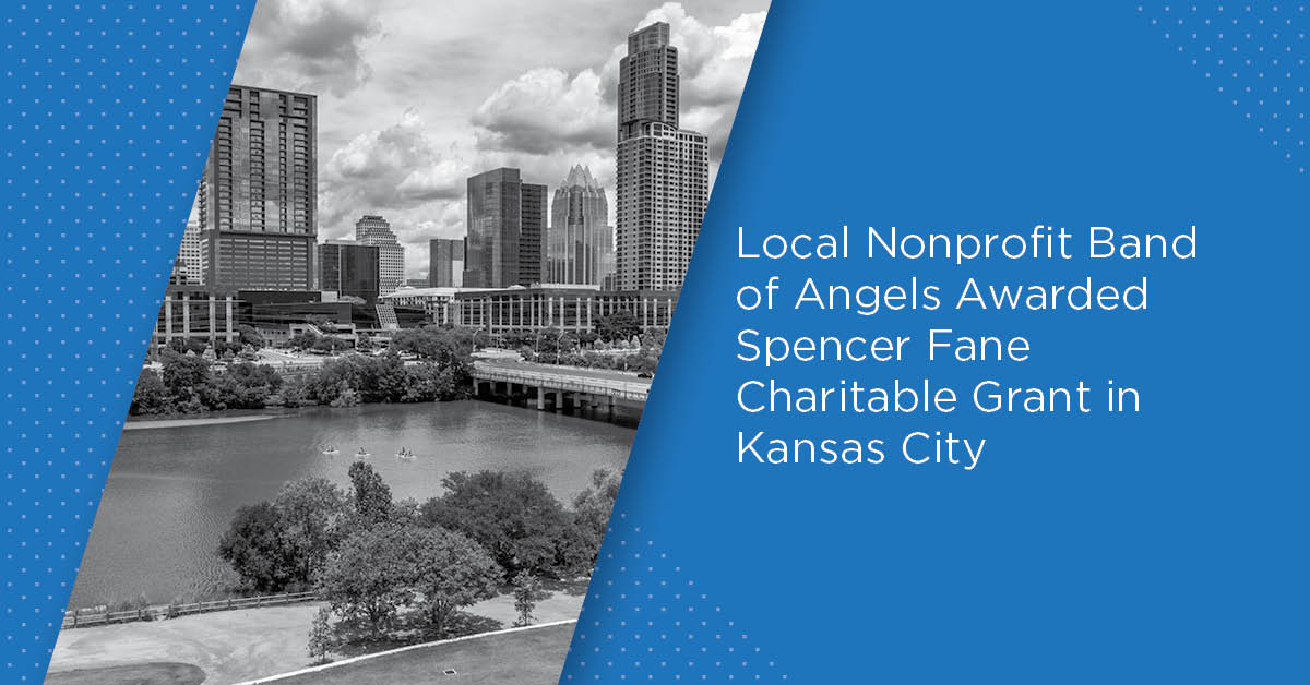 Local Nonprofit Band of Angels Awarded Spencer Fane Charitable Grant in ...