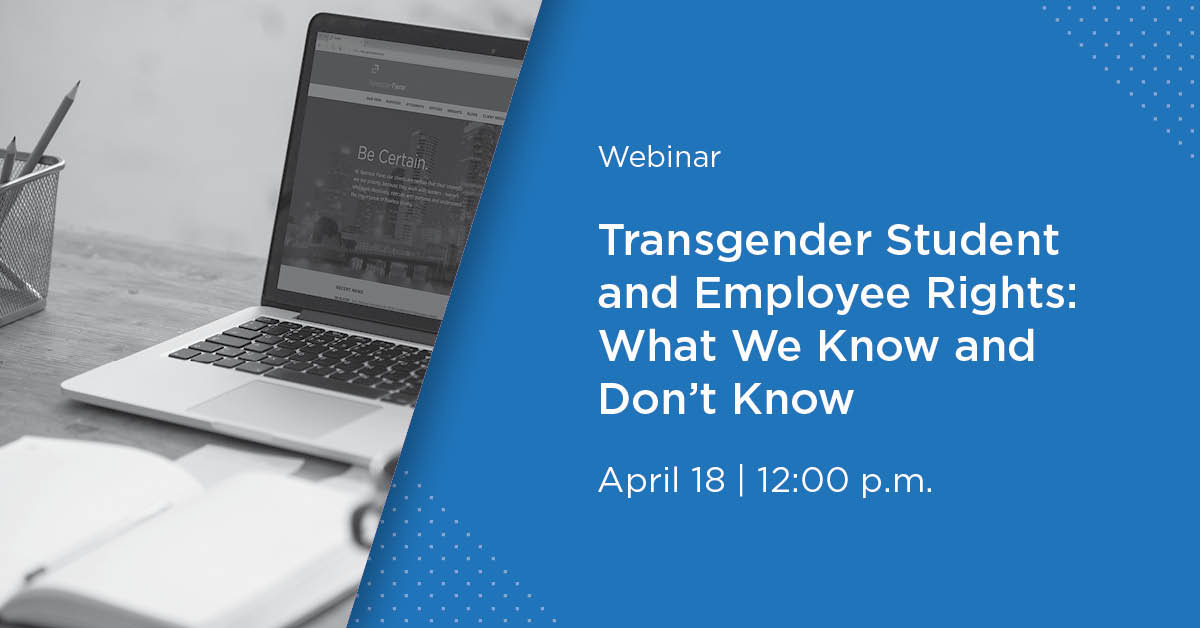 Transgender Student and Employee Rights: What We Know and Don't Know ...