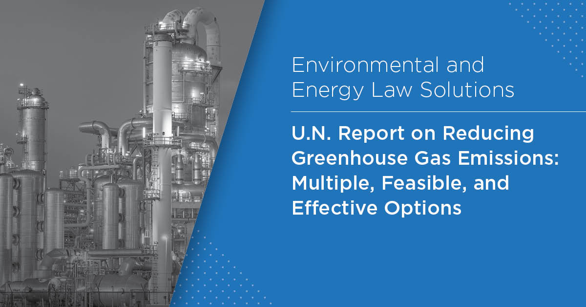 U.N. Report on Reducing Greenhouse Gas Emissions: Multiple, Feasible ...