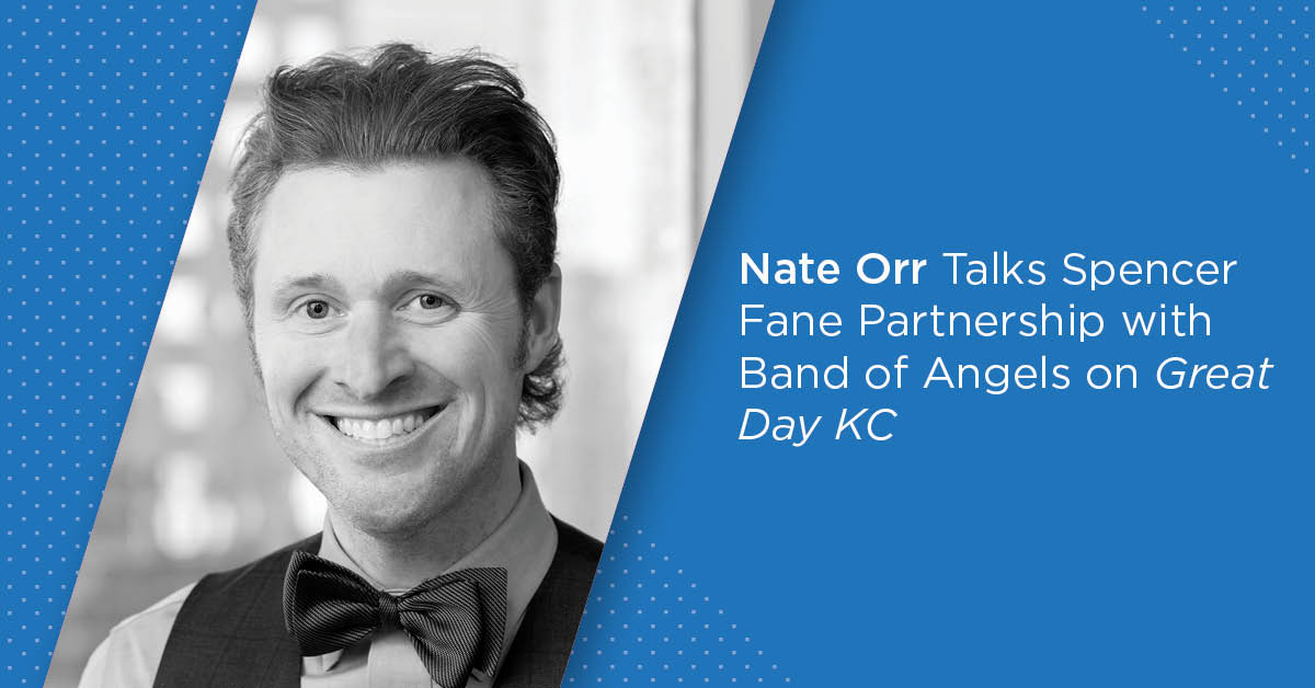 Nate Orr Talks Spencer Fane Partnership with Band of Angels on Great ...