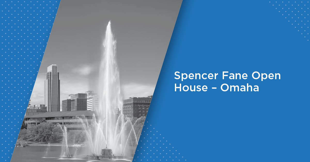 Spencer Fane Open House – Omaha - Spencer Fane