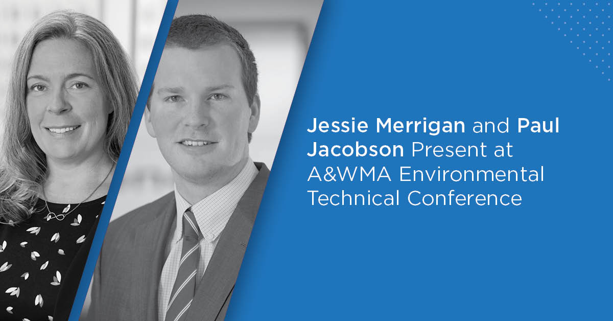 Jessie Merrigan and Paul Jacobson Present at A&WMA Environmental ...