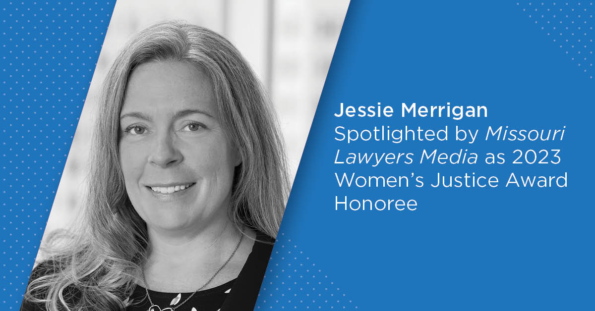 Jessie Merrigan Spotlighted by Missouri Lawyers Media as 2023 Women’s ...