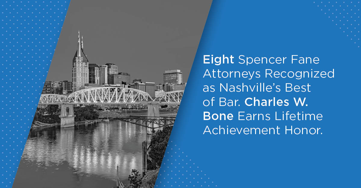 Eight Spencer Fane Attorneys Recognized as Nashville’s Best of Bar ...