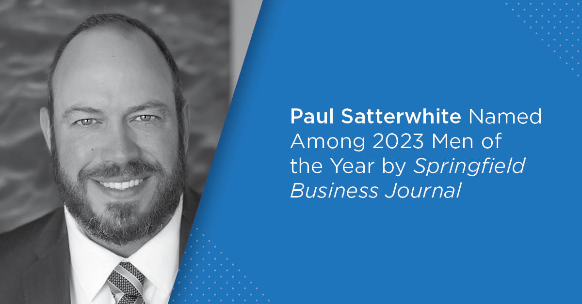 Paul Satterwhite Named Among 2023 Men of the Year by Springfield Business Journal - Spencer Fane