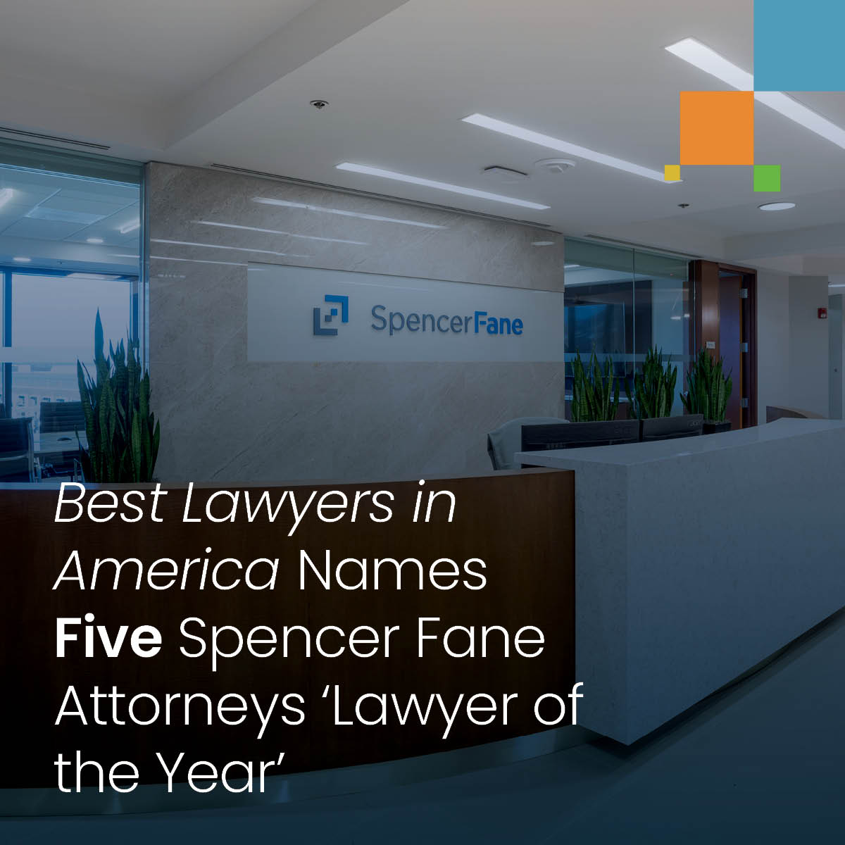 Best Lawyers in America Names Five Spencer Fane Attorneys ‘Lawyer of ...