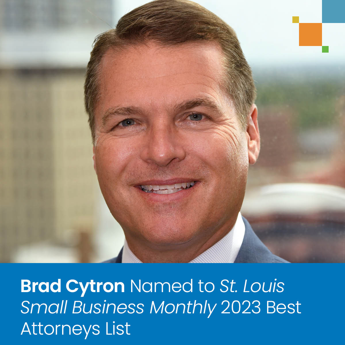 Brad Cytron Named to St. Louis Small Business Monthly 2023 Best Attorneys List - Spencer Fane