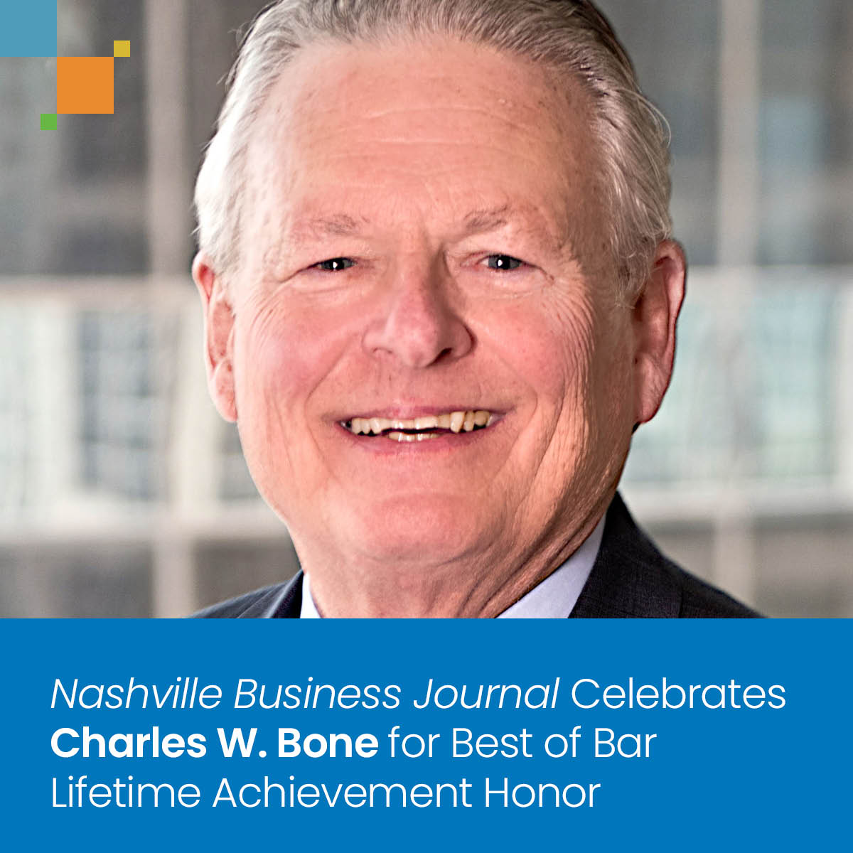 Nashville Business Journal Celebrates Charles W. Bone for Best of Bar ...