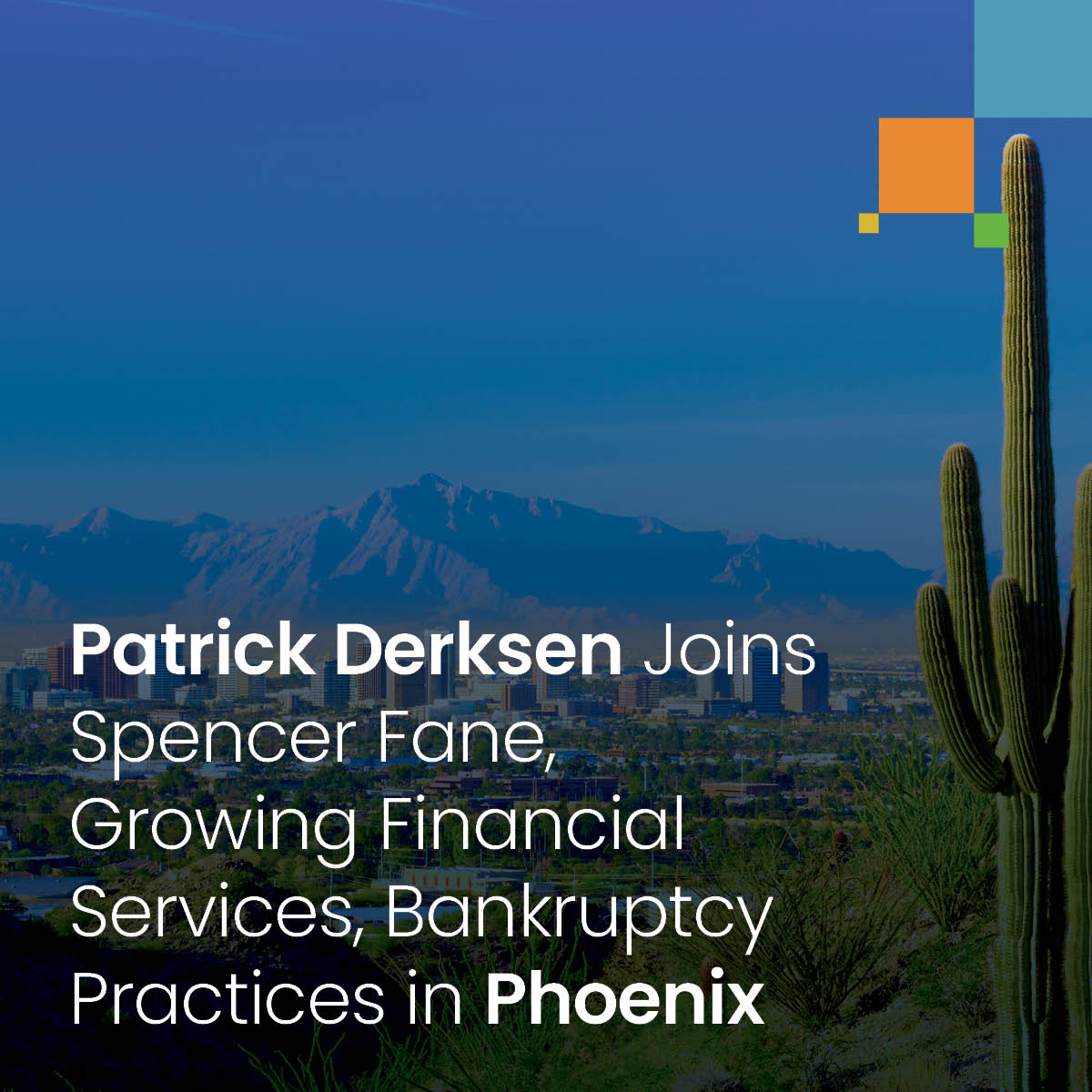 Patrick Derksen Joins Spencer Fane, Growing Financial Services ...