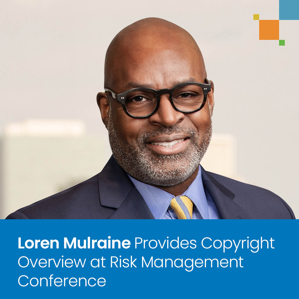 Loren Mulraine Provides Copyright Overview at Risk Management ...