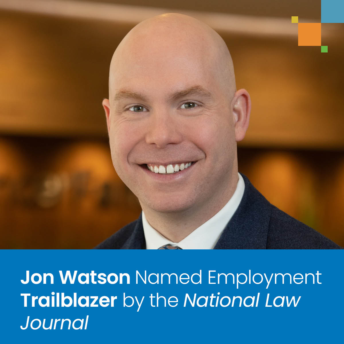 Jon Watson Named Employment Trailblazer by the National Law Journal ...