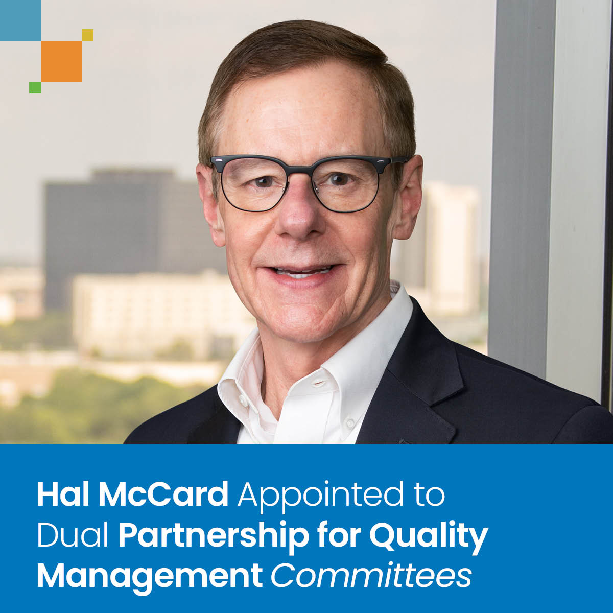 Hal McCard Appointed to Dual Partnership for Quality Management ...