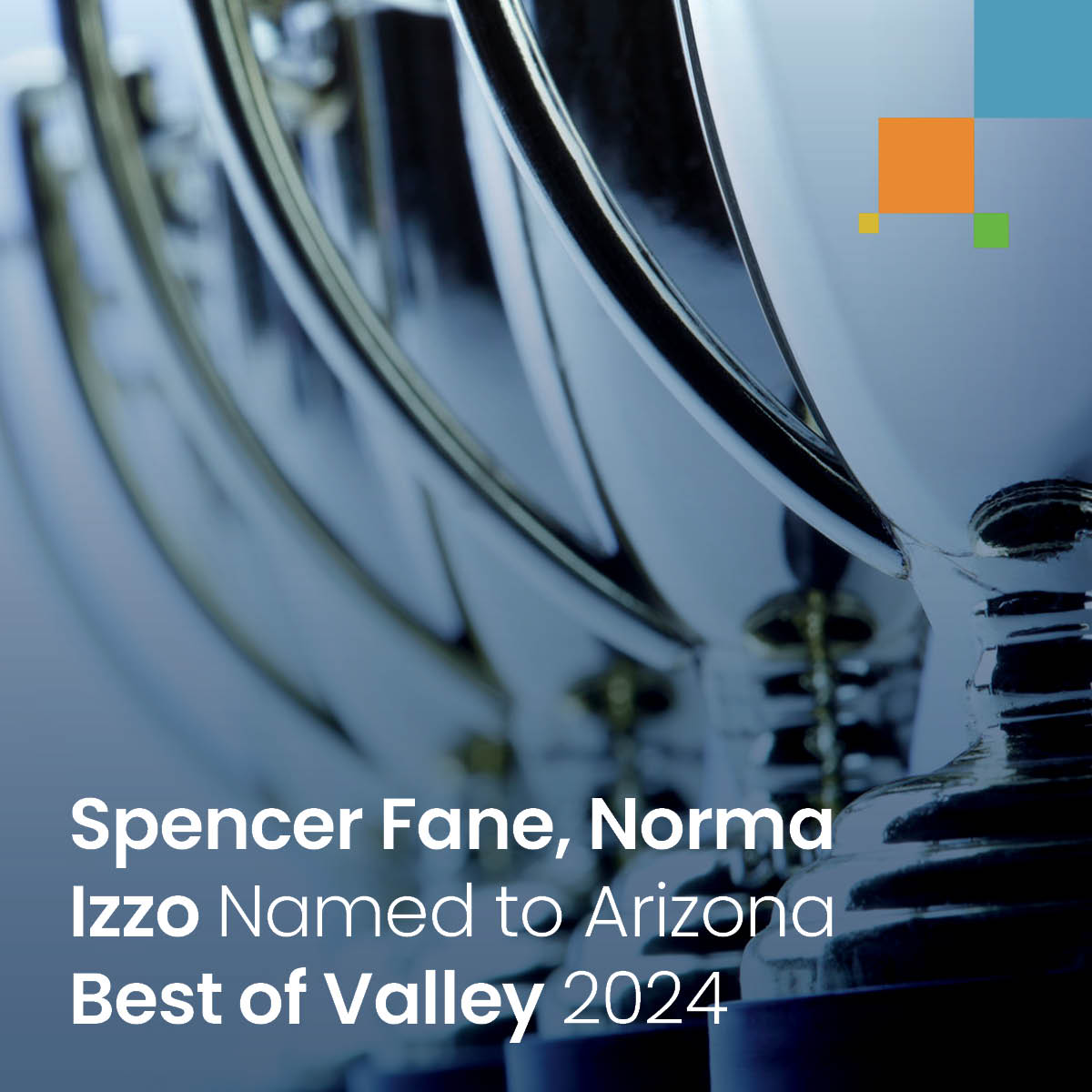 Spencer Fane, Norma Izzo Named to Arizona Best of Valley 2024 - Spencer ...