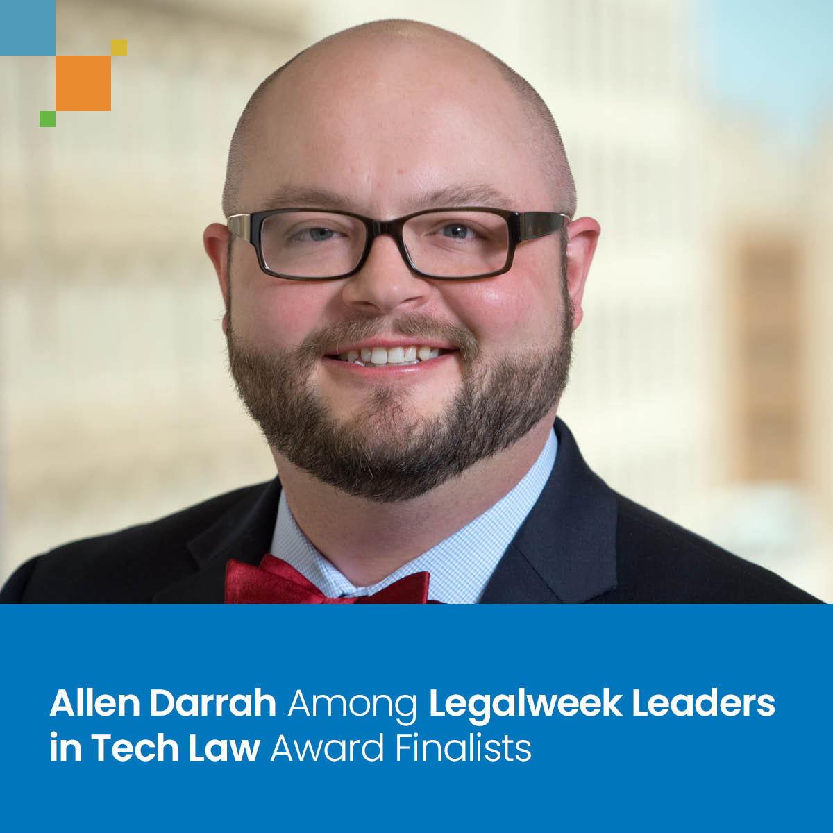 Allen Darrah Among Legalweek Leaders in Tech Law Award Finalists ...