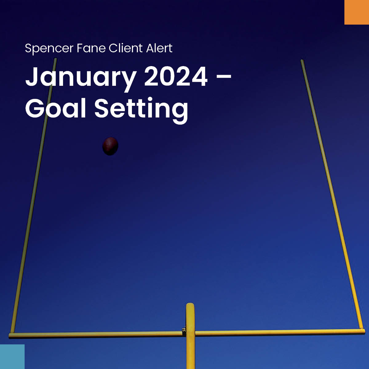 January 2024 – Goal Setting - Spencer Fane