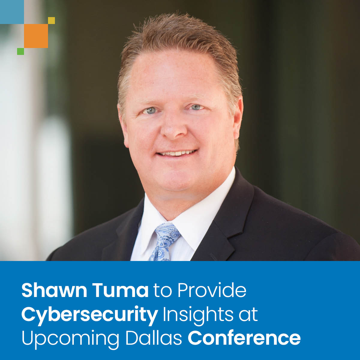 Shawn Tuma to Provide Cybersecurity Insights at Upcoming Dallas ...