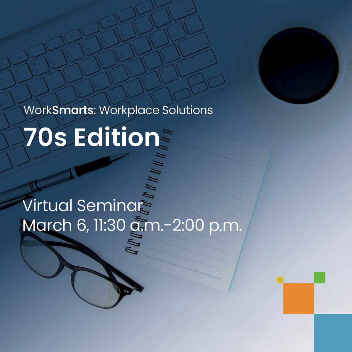 WorkSmarts Virtual Seminar: 70s Edition - Spencer Fane