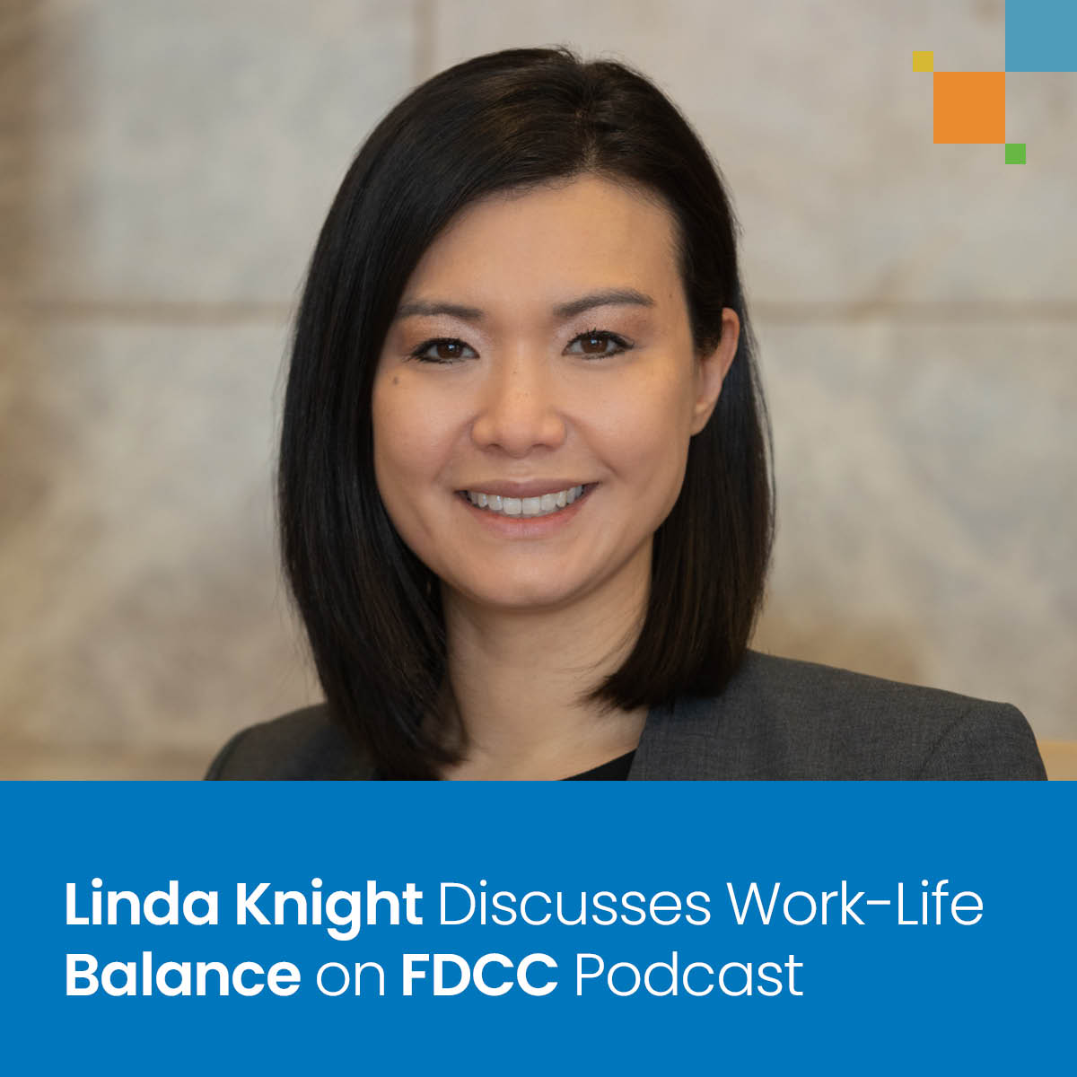 Linda Knight Discusses Work-Life Balance on FDCC Podcast - Spencer Fane