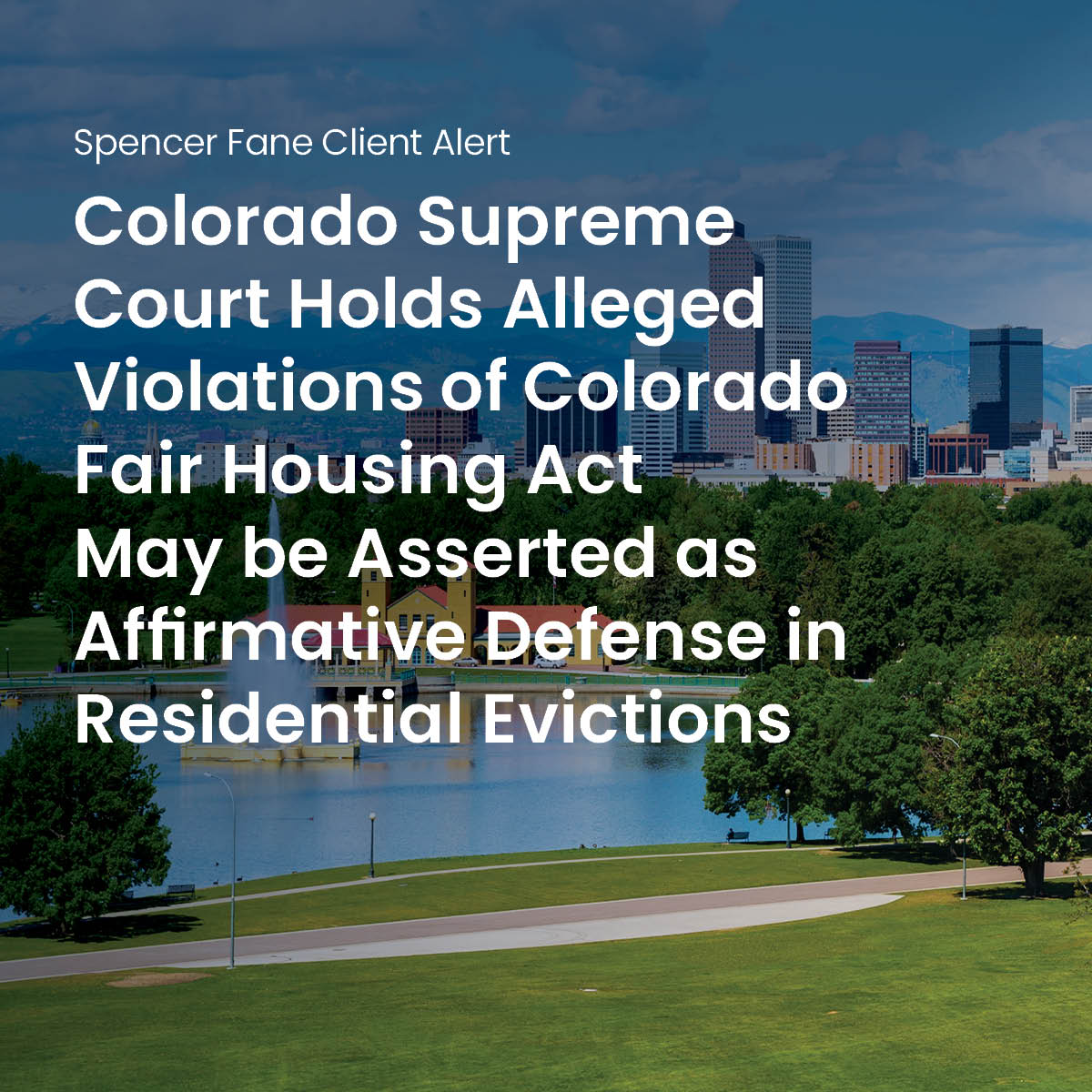 Colorado Supreme Court Holds Alleged Violations of Colorado Fair ...