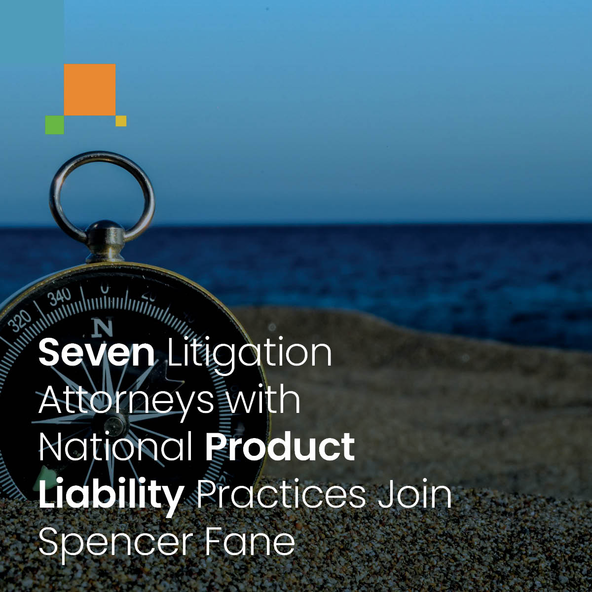 Seven Litigation Attorneys with National Product Liability Practices ...