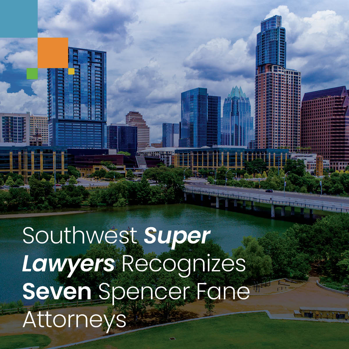 Southwest Super Lawyers Recognizes Seven Spencer Fane Attorneys ...