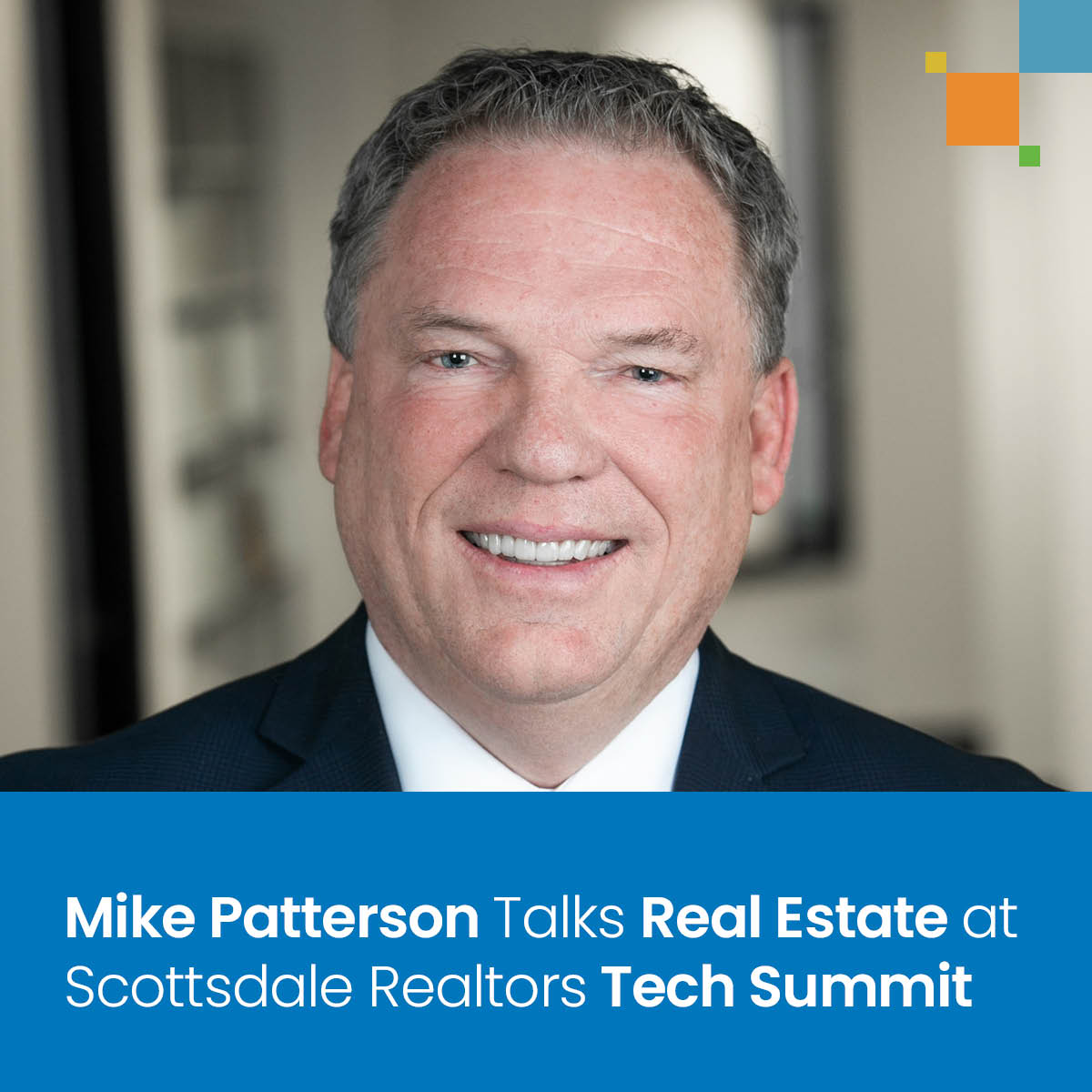 Mike Patterson Talks Real Estate at Scottsdale Realtors Tech Summit ...