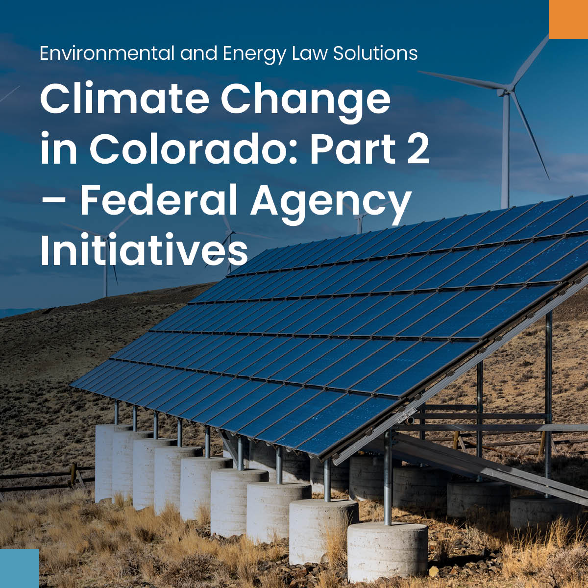 Climate Change in Colorado: Part 2 – Federal Agency Initiatives ...