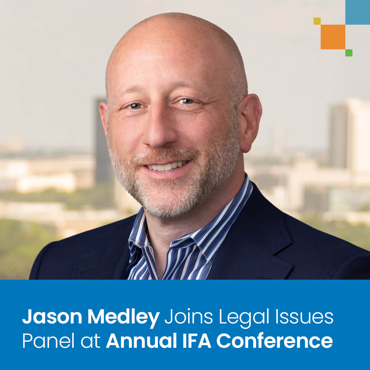 Jason Medley Joins Legal Issues Panel at Annual IFA Conference ...