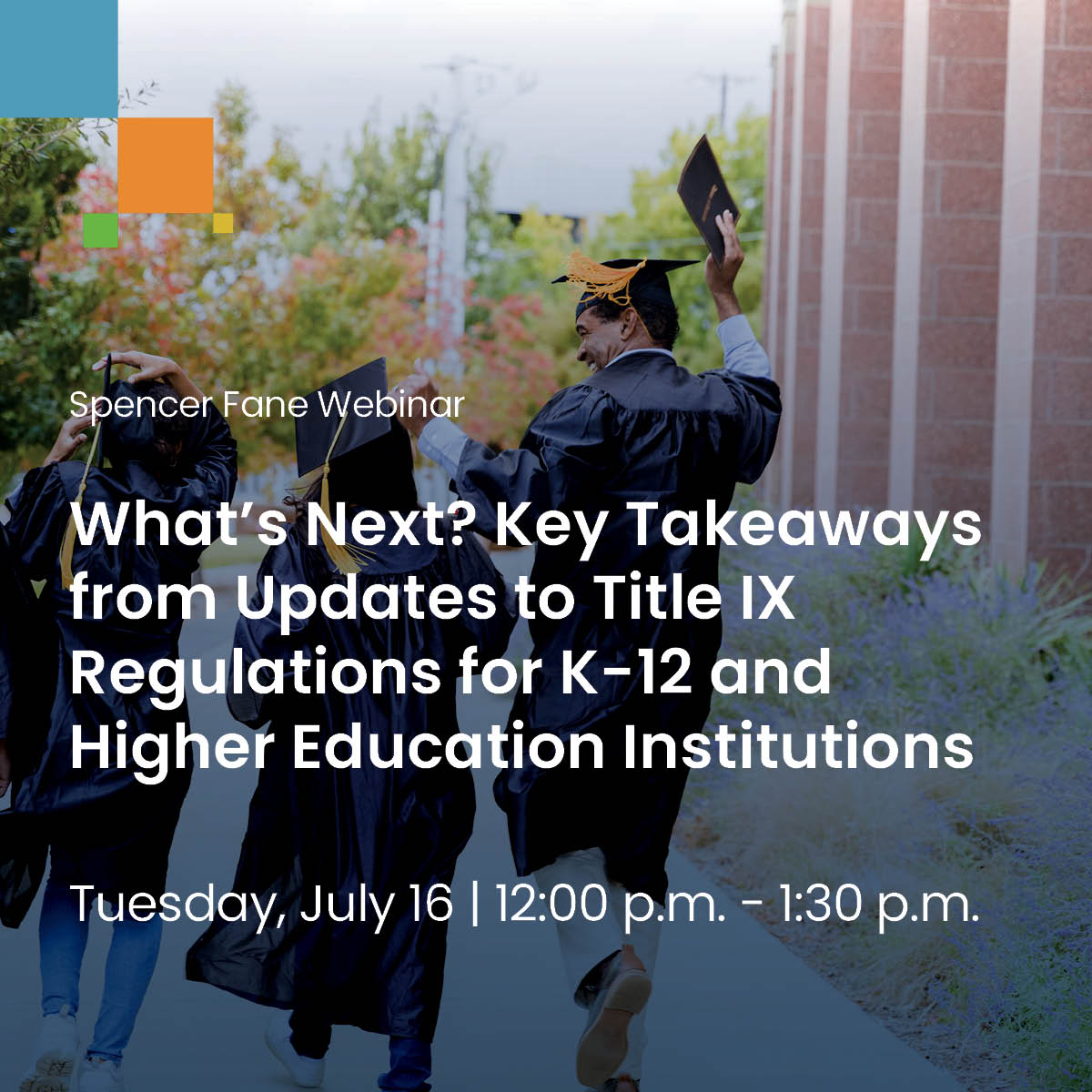 What’s Next? Key Takeaways from Updates to Title IX Regulations for K ...