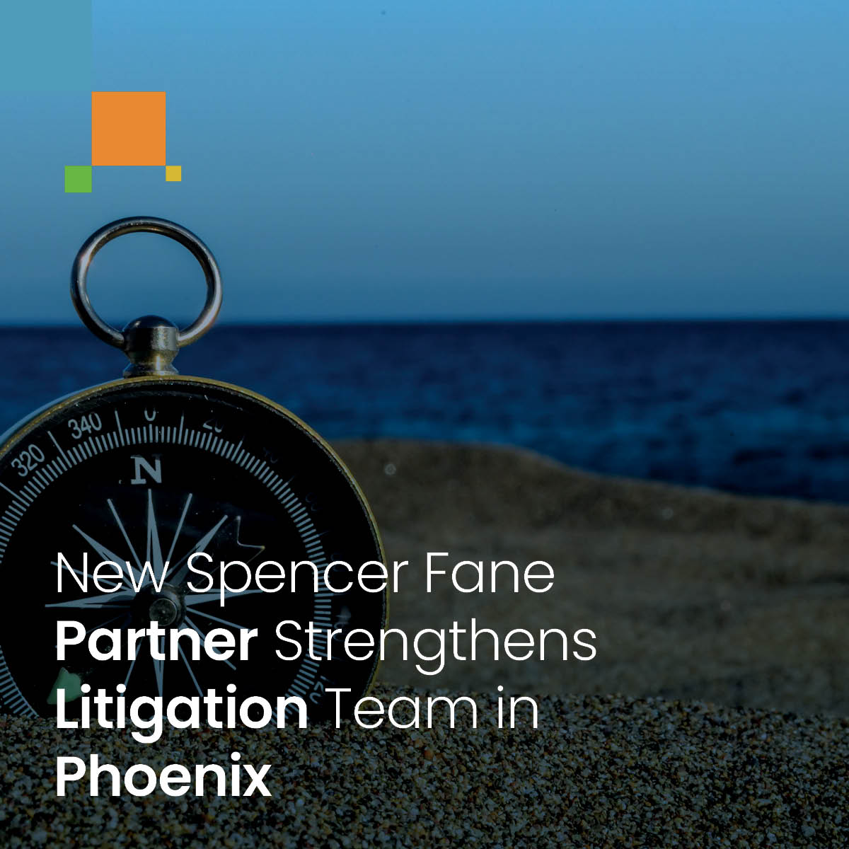 New Spencer Fane Partner Strengthens Litigation Team in Phoenix ...