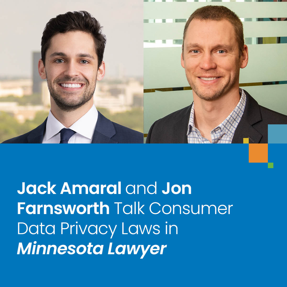 Jack Amaral and Jon Farnsworth Talk Consumer Data Privacy Laws in ...