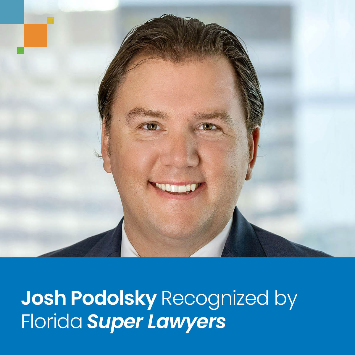 Josh Podolsky Recognized by Florida Super Lawyers - Spencer Fane