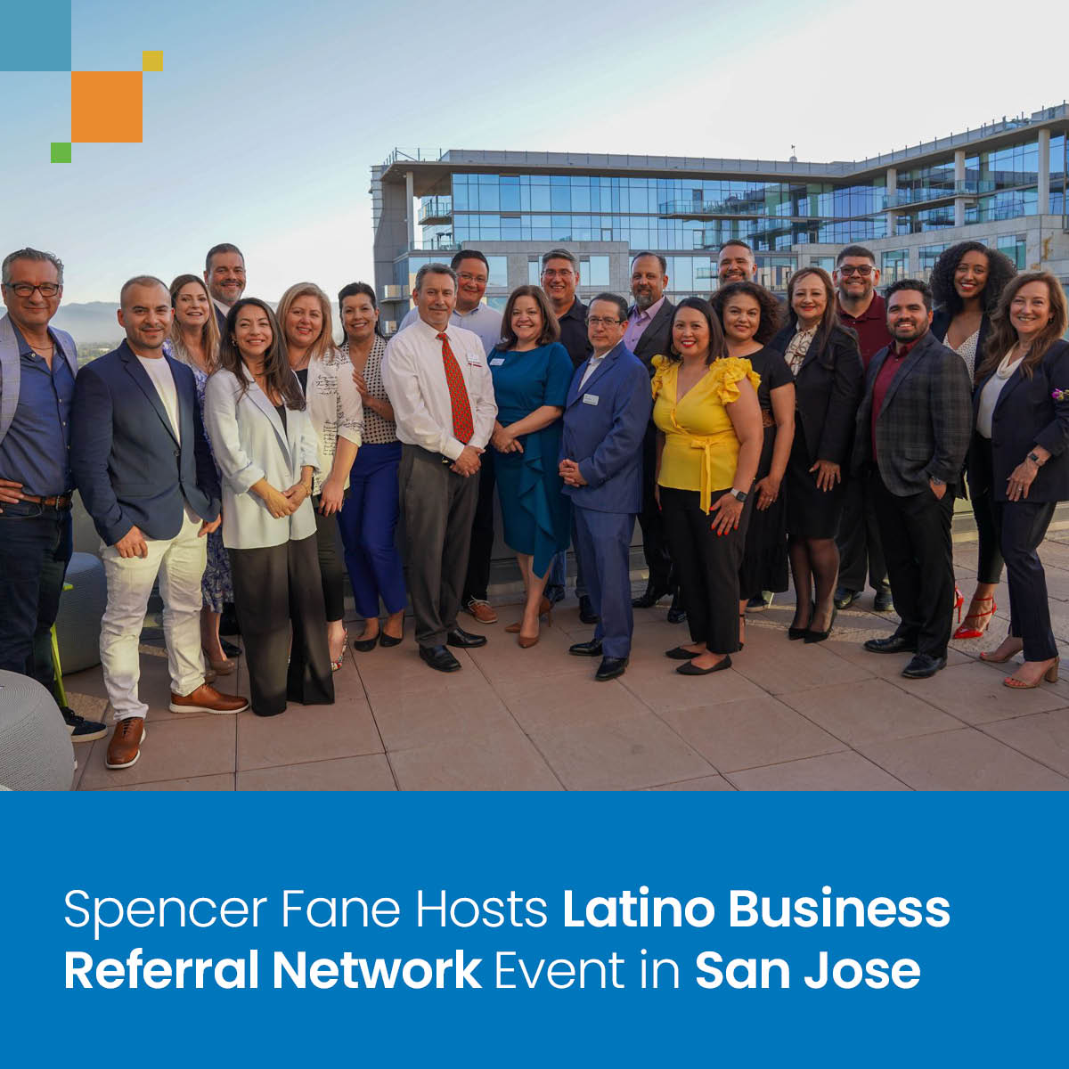 Spencer Fane Hosts Latino Business Referral Network Event in San Jose ...