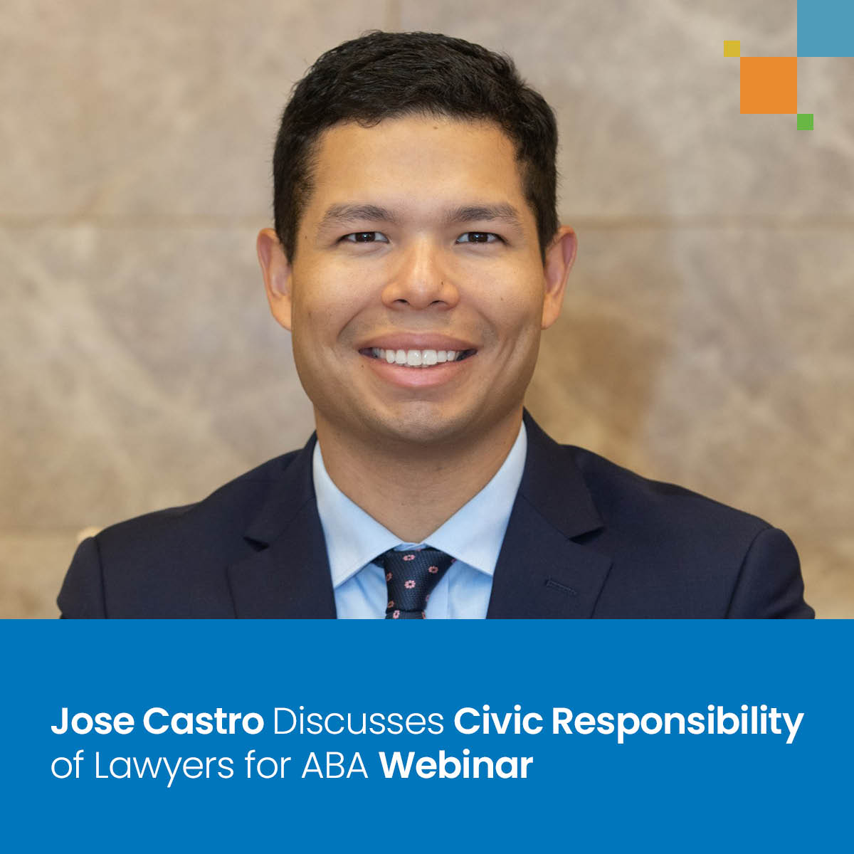 Jose Castro Discusses Civic Responsibility of Lawyers for ABA Webinar - Spencer Fane