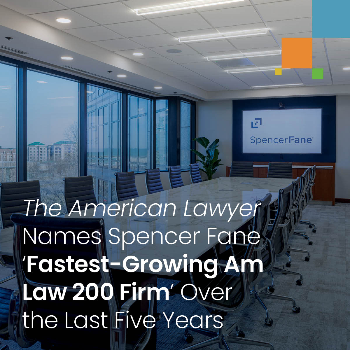 The American Lawyer Names Spencer Fane ‘Fastest-Growing AmLaw 200 Firm ...