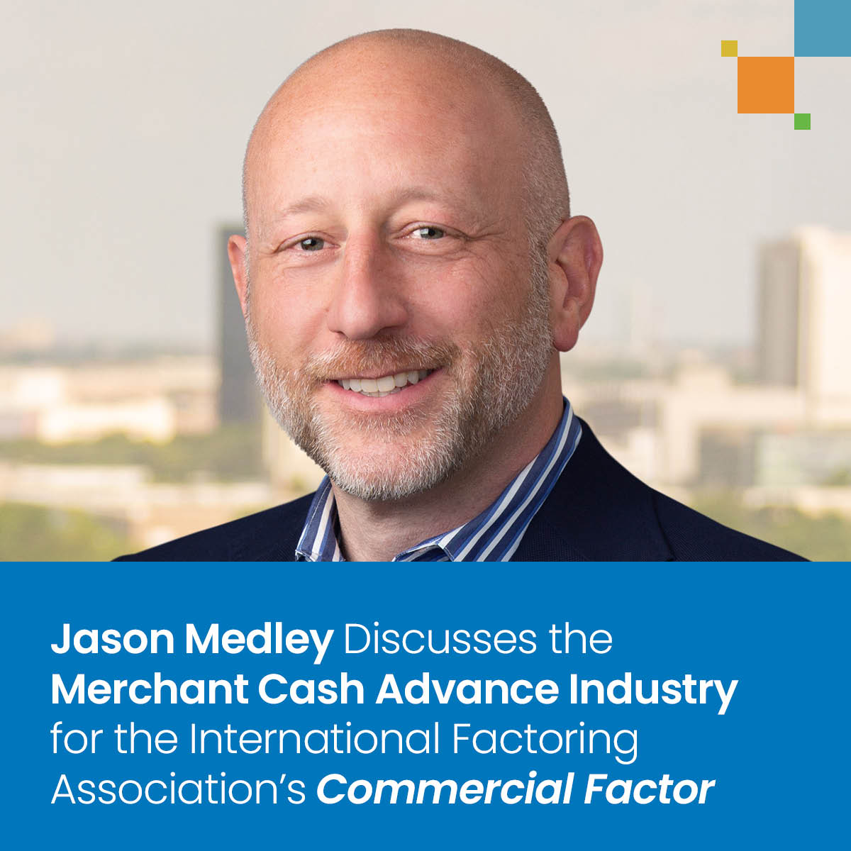 Jason Medley Discusses the Merchant Cash Advance Industry for the ...