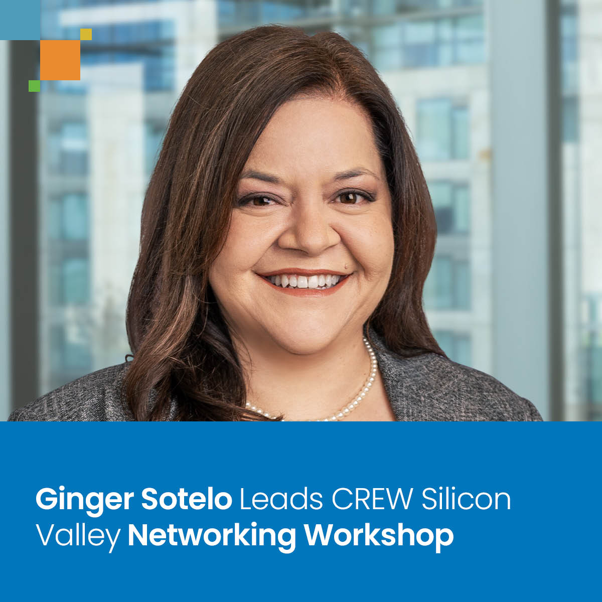 Ginger Sotelo Leads CREW Silicon Valley Networking Workshop - Spencer Fane
