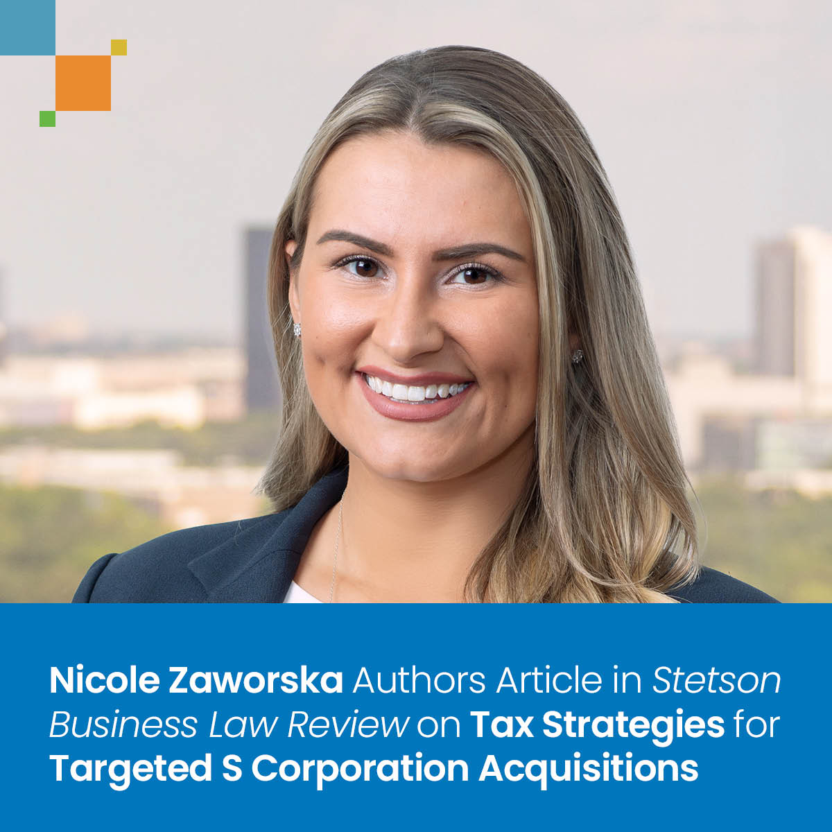 Nicole Zaworska Authors Article in Stetson Business Law Review on Tax ...