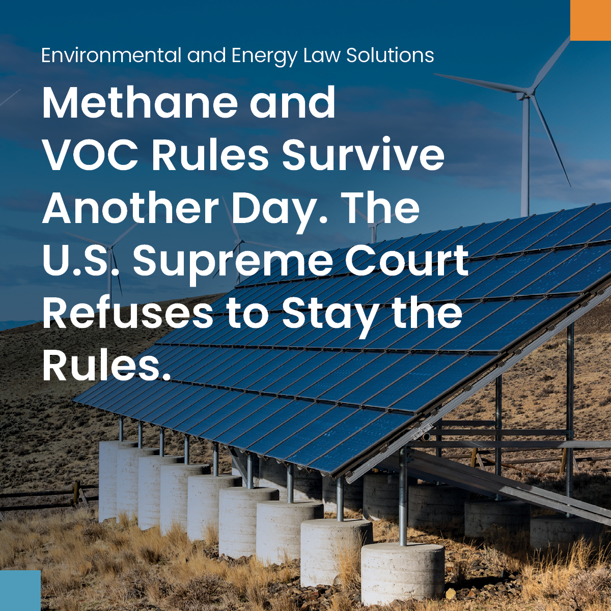Methane and VOC Rules Survive Another Day. The U.S. Supreme Court ...