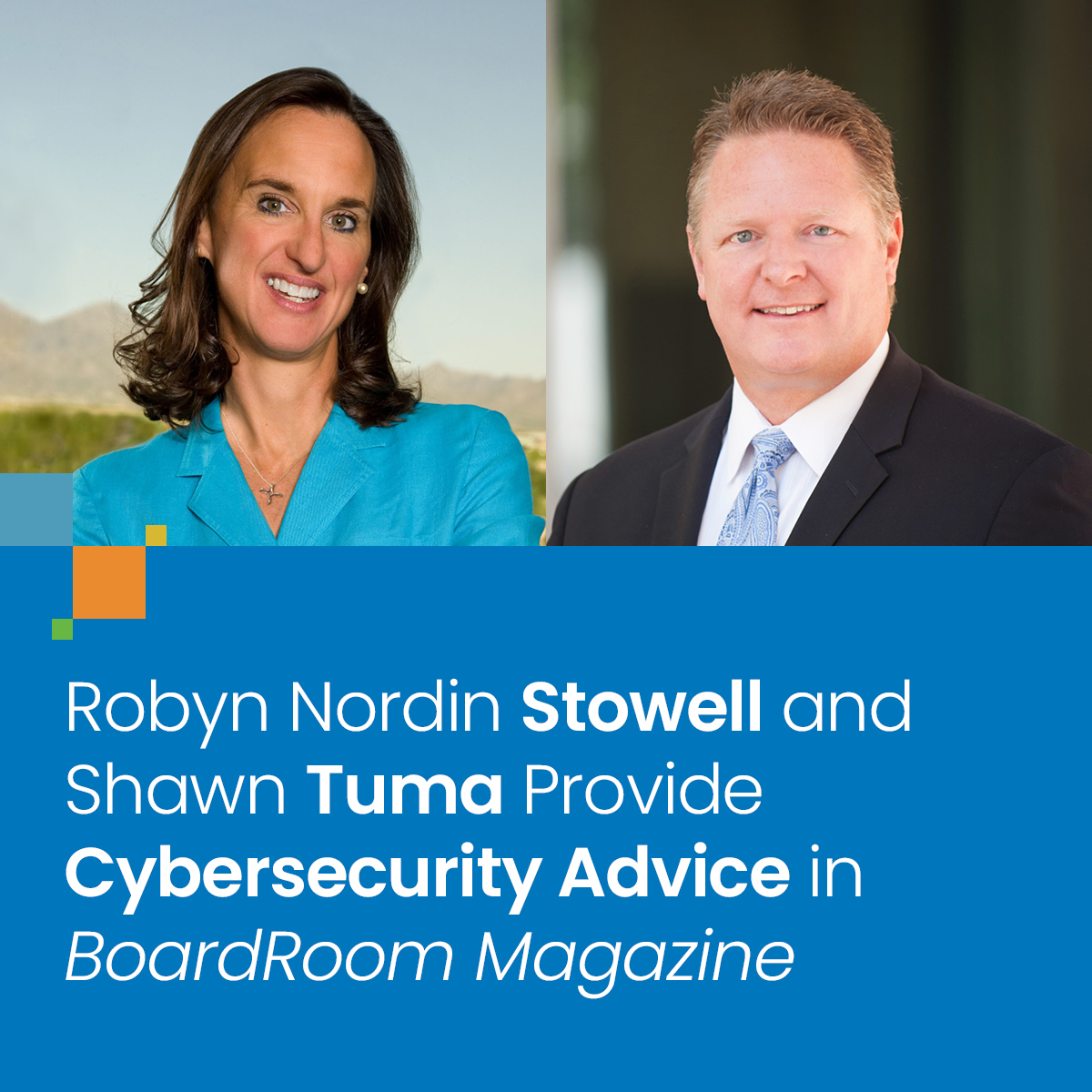Robyn Nordin Stowell and Shawn Tuma Provide Cybersecurity Advice in ...