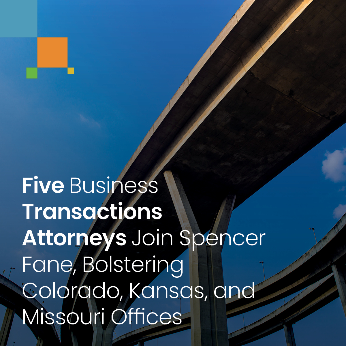 Five Business Transactions Attorneys Join Spencer Fane, Bolstering ...