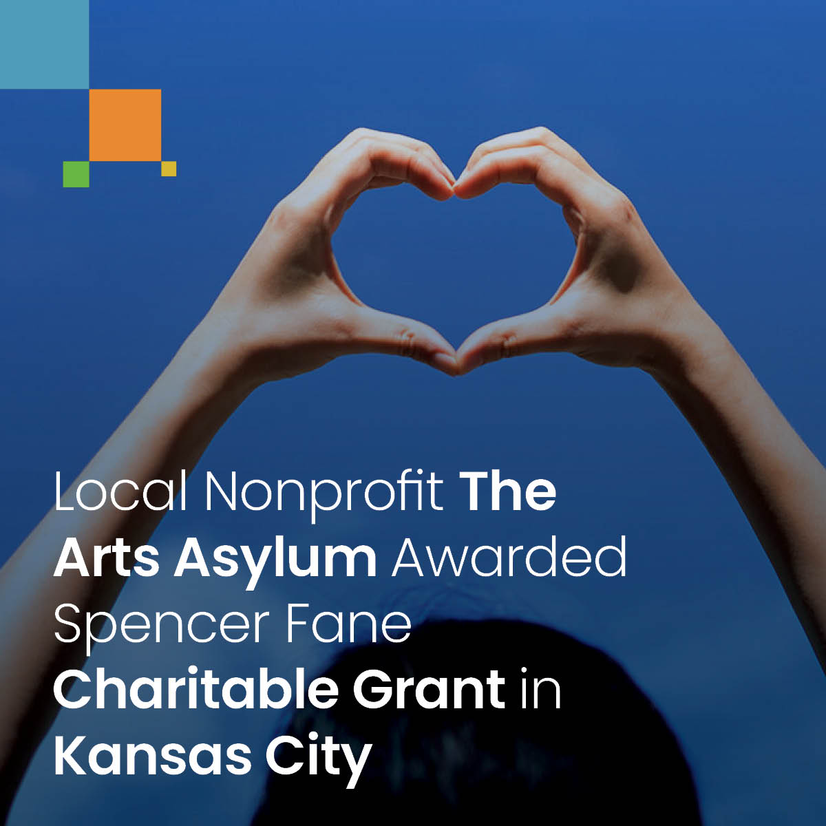 Local Nonprofit The Arts Asylum Awarded Spencer Fane Charitable Grant in Kansas City - Spencer Fane
