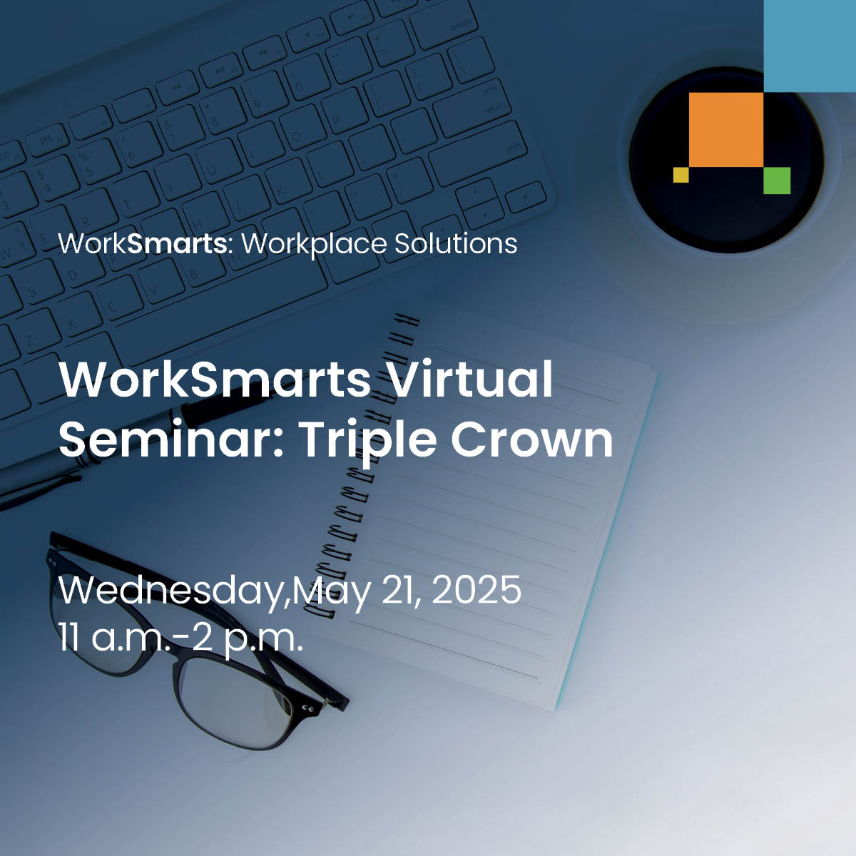 WorkSmarts Virtual Seminar: Triple Crown - Spencer Fane