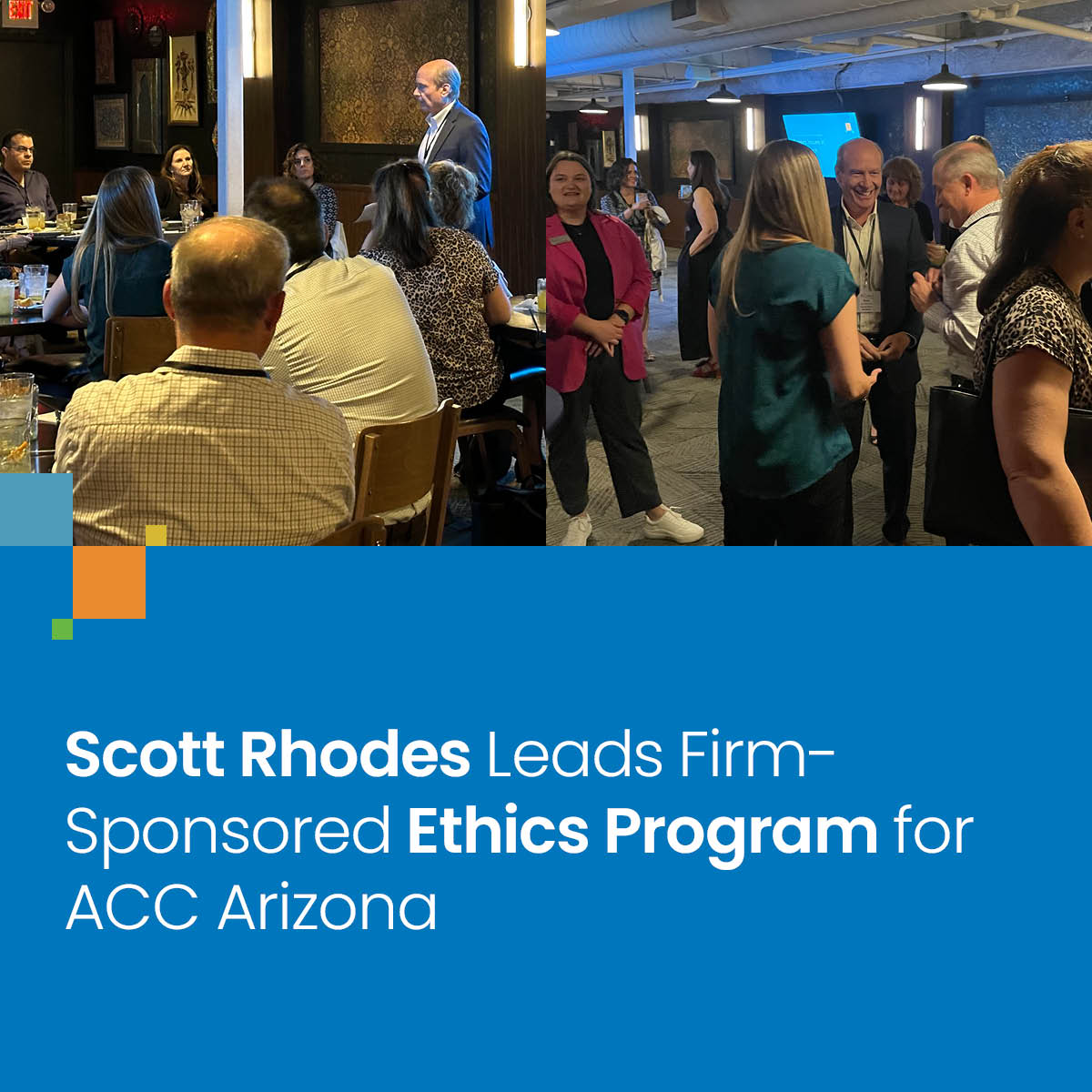 Scott Rhodes Leads Firm-Sponsored Ethics Program for ACC Arizona ...