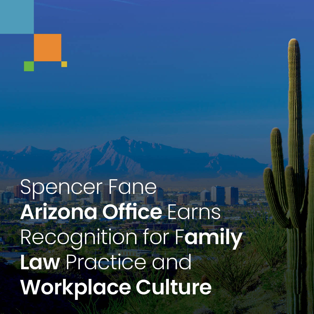 Spencer Fane Arizona Office Earns Recognition for Family Law Practice ...