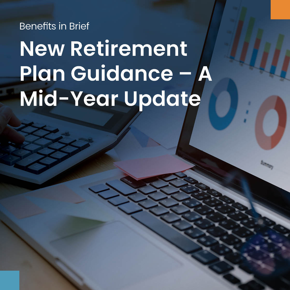 New Retirement Plan Guidance – A Mid-Year Update - Spencer Fane