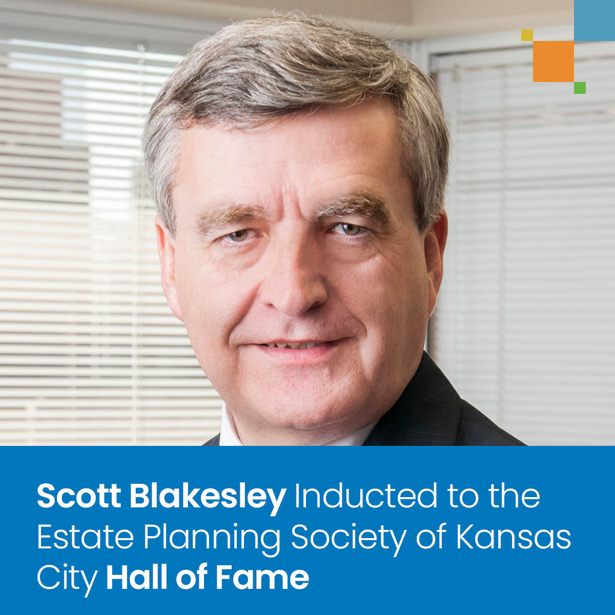 Scott Blakesley Inducted to the Estate Planning Society of Kansas City ...