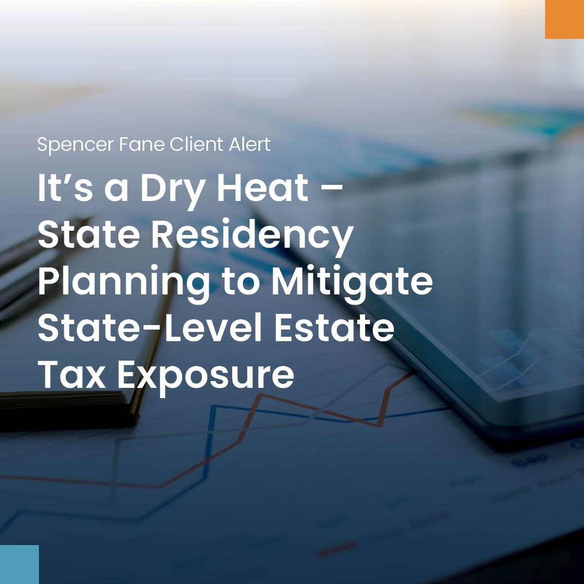 It’s a Dry Heat – State Residency Planning to Mitigate State-Level ...