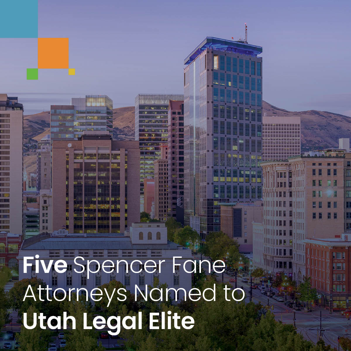 Five Spencer Fane Attorneys Named to Utah Legal Elite - Spencer Fane